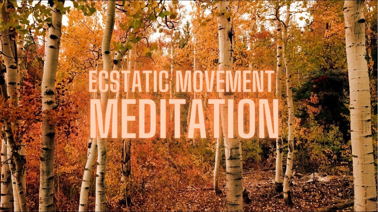 Ecstatic Movement: Dance Meditation - YouTube
