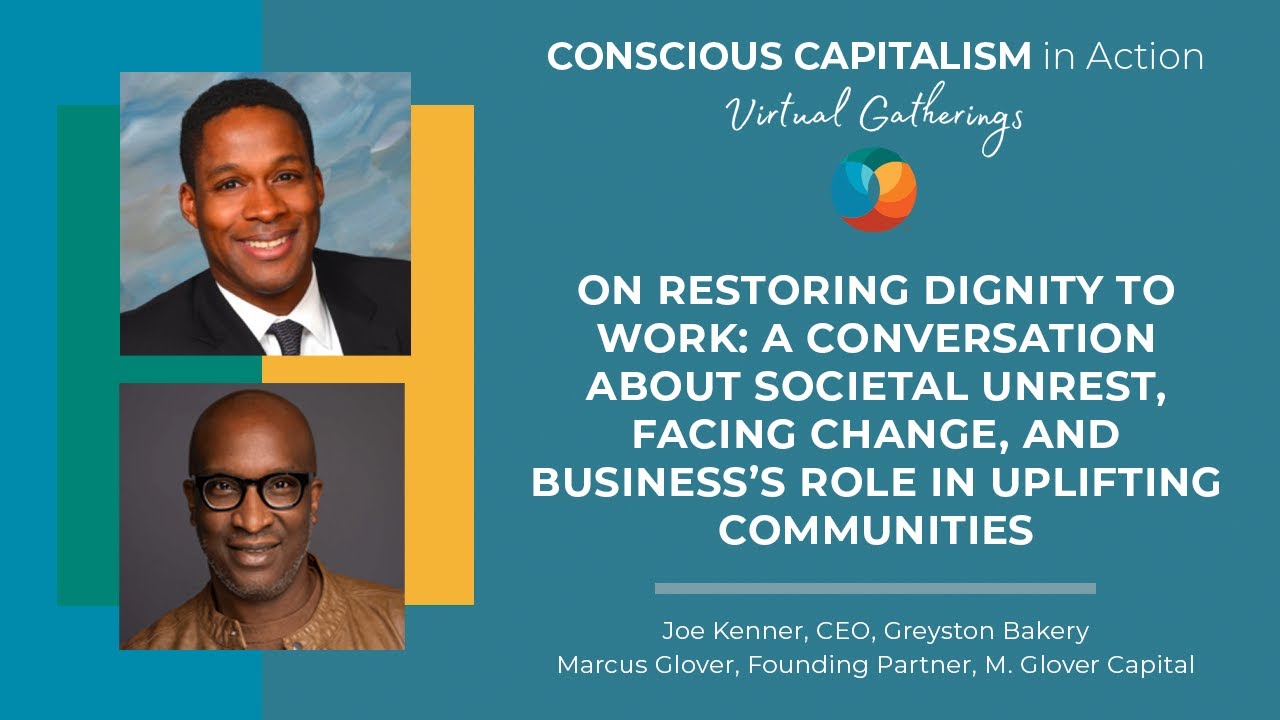 Joe Kenner, CEO, Greyston Bakery and Marcus Glover, Founding Partner, M ...