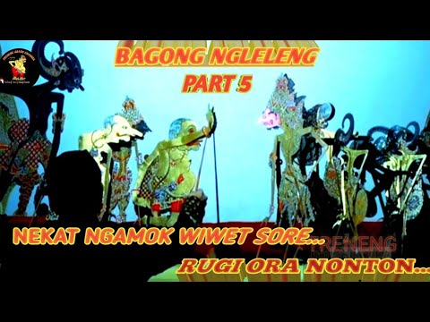 WAYANG KI AGENG SENO BAGONG LUCU BAGONG NGLELENG PART 5 #wayangkulit # ...