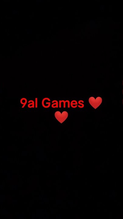9al Games 🤩🤩 Youtube