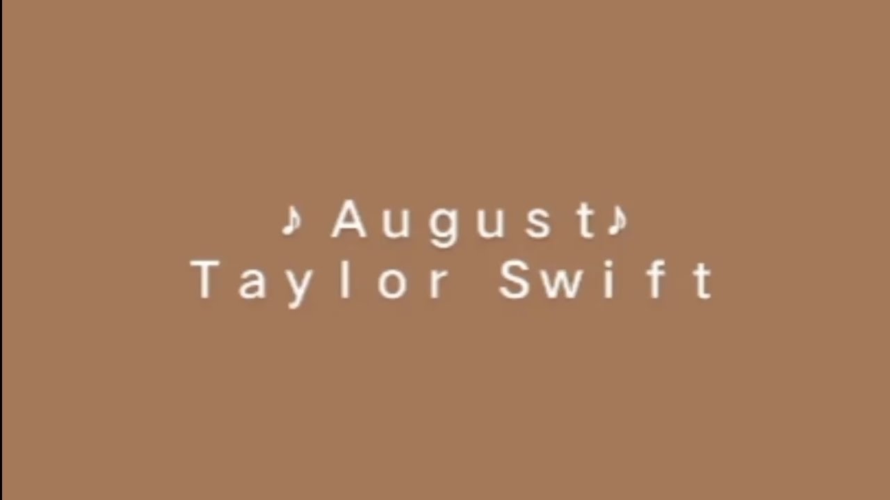 August - Taylor Swift (Cover) - YouTube