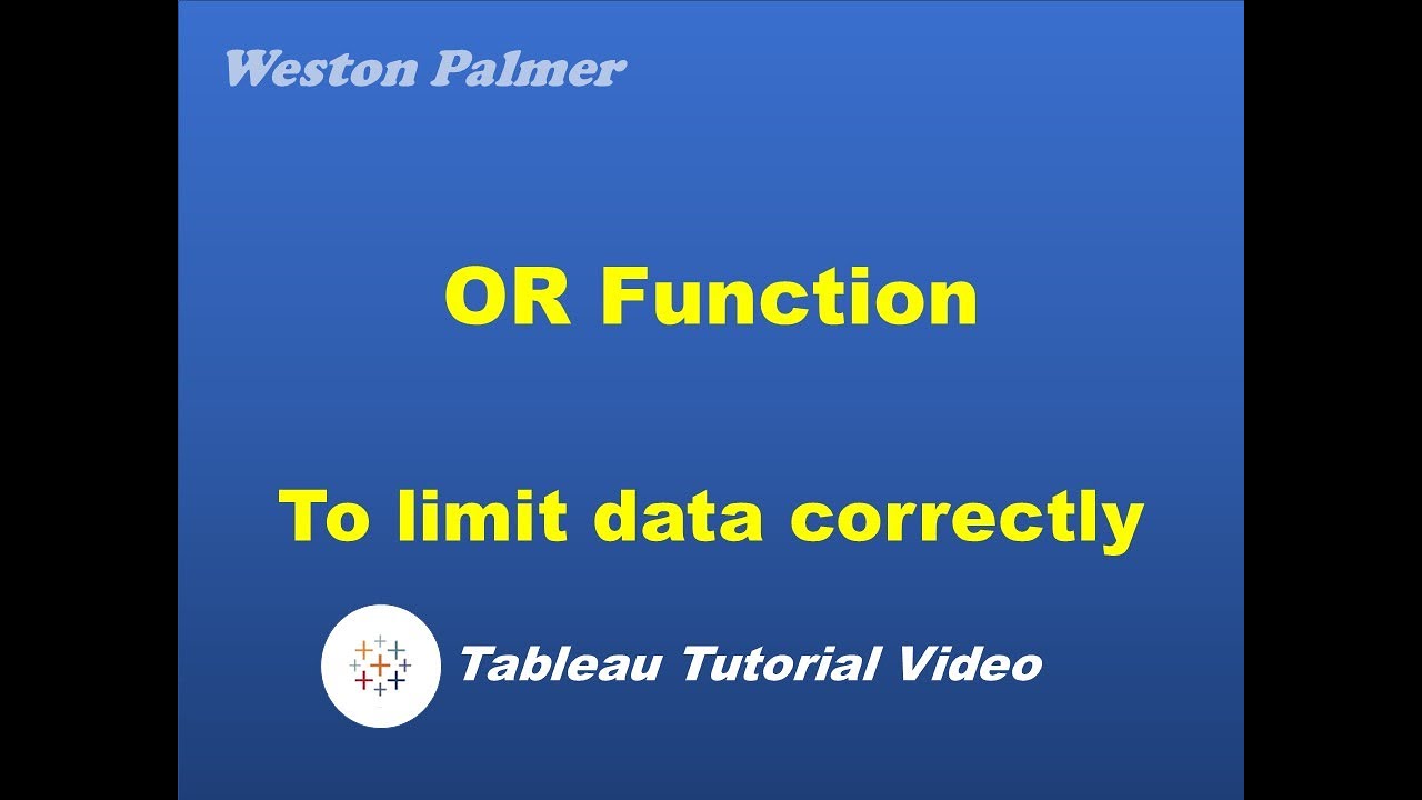 OR Function - Tableau Fundamentals - YouTube