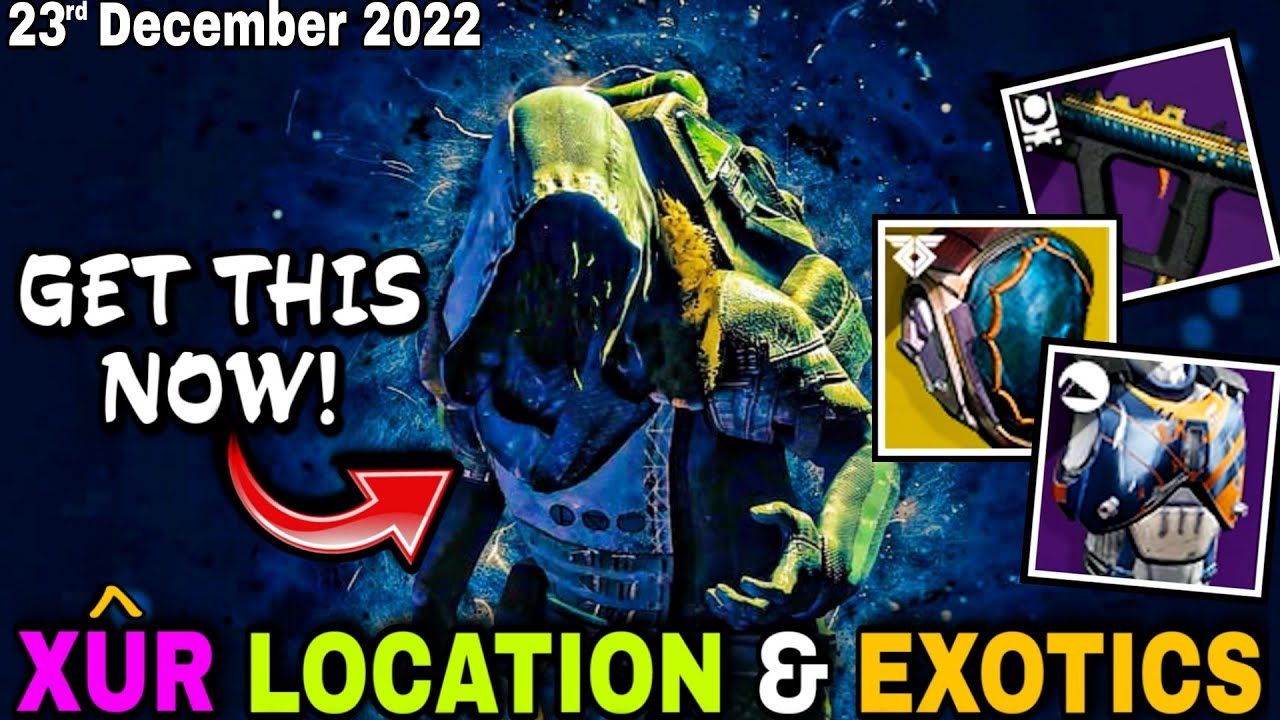 XUR Location & High Stat Loots - 23rd December, 2022 | Season of the ...