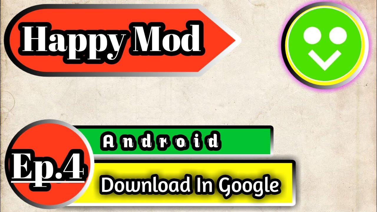 How To Download Happy Mod Apk|| Ep.4 - YouTube
