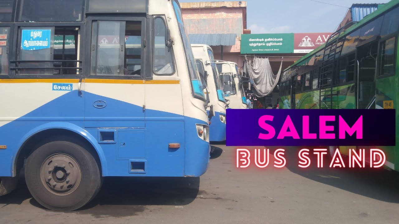 Salem Central Bus Stand | Full View | Bus And Train Viewer | - YouTube