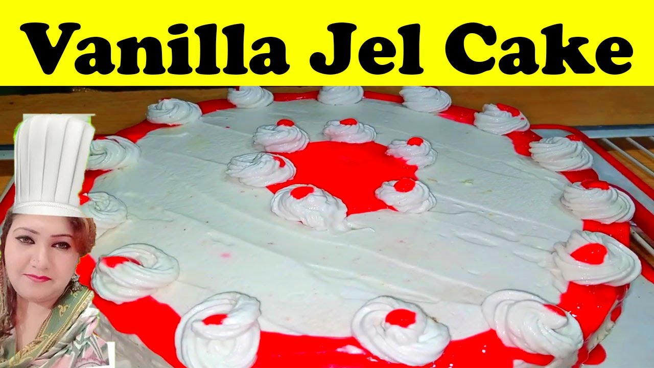 Vanilla jelly Cake Recipe | How to make Vanilla cake | Vanilla cake ...