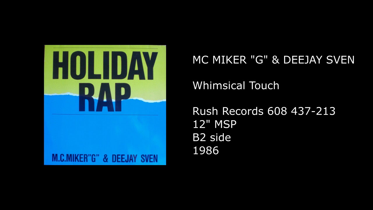 MC MIKER ''G'' & DEEJAY SVEN - Whimsical Touch - 1986 - YouTube