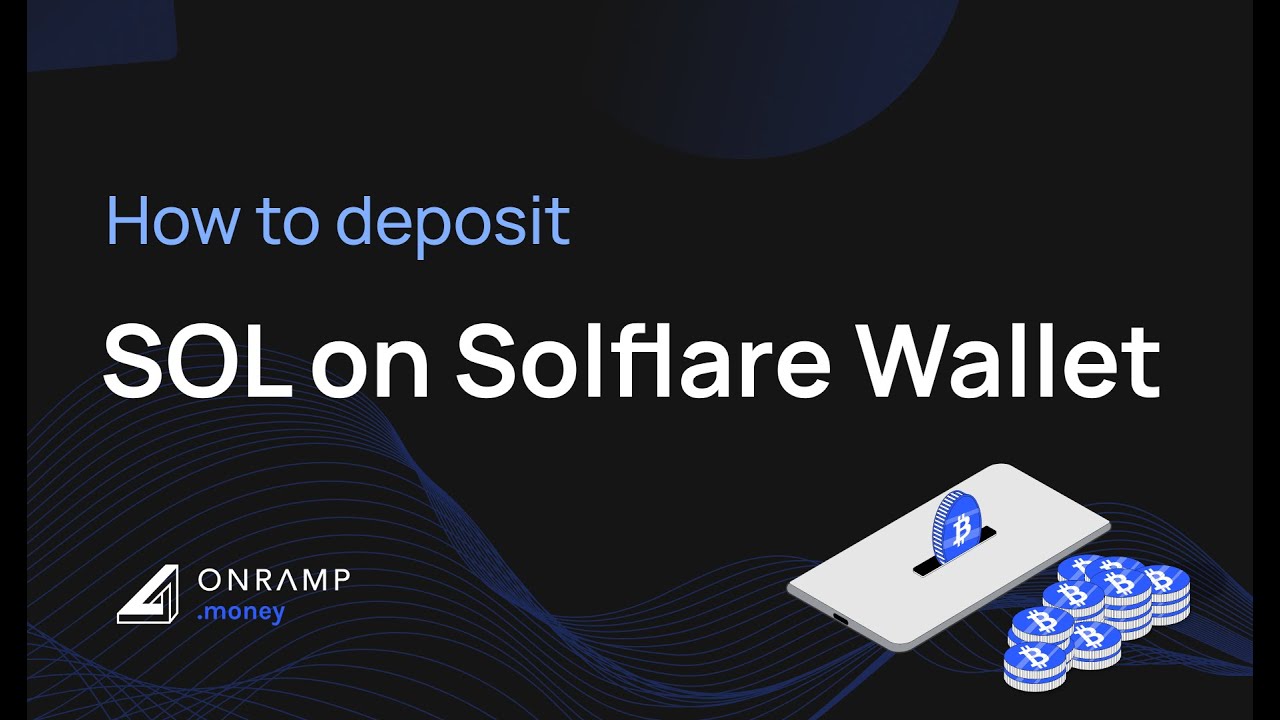 Deposit SOL on Solflare Wallet | Onramp Money - YouTube