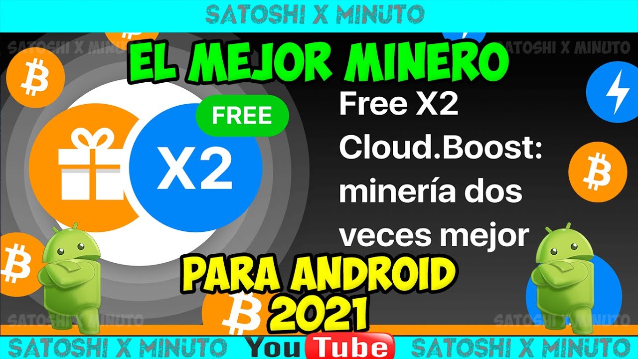 LA MEJOR APP PARA MINAR BITCOIN EN ANDROID 2021| BITCOINS GRATIS - YouTube