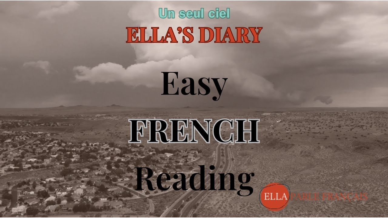 Easy French Text for Beginner or Intermediate learners. Slow reading ...