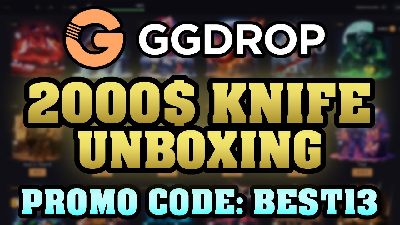 GGDrop Promo Code 🔥 2000$ GGDROP KNIFE UNBOXING 🔥 (GGDrop Wheel Code ...