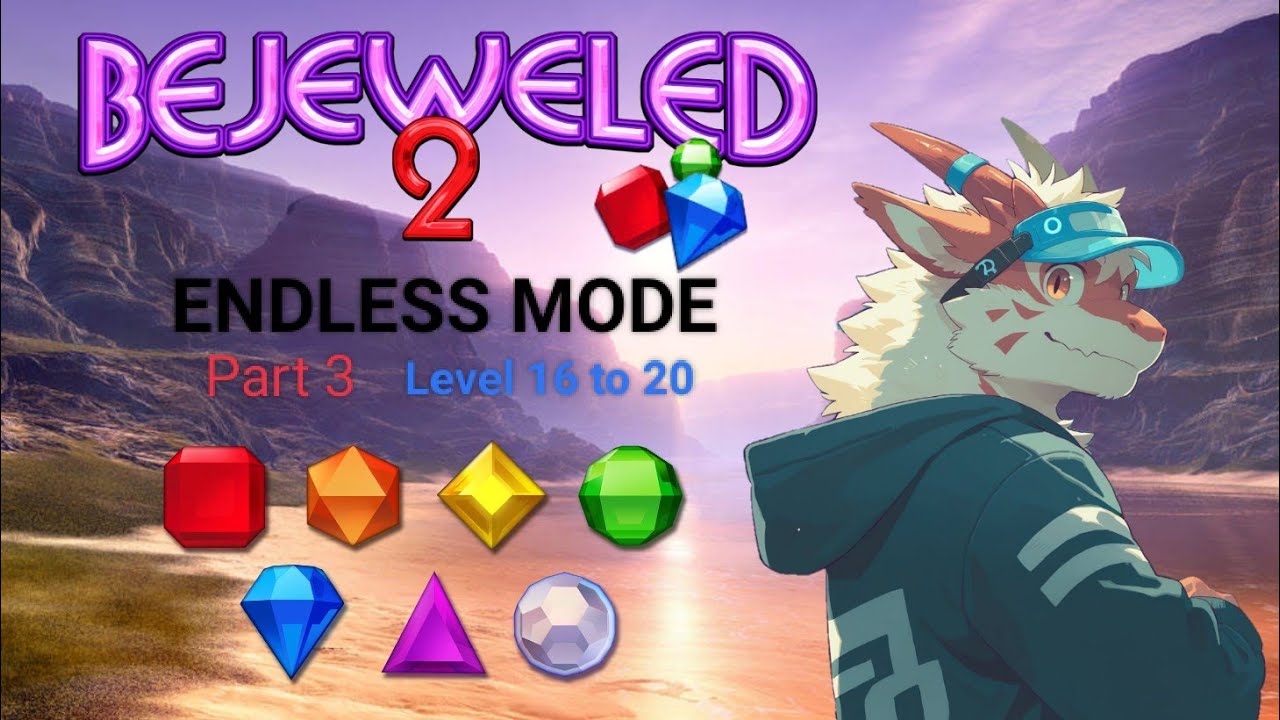 Bejeweled 2 for Windows 10 - Endless Mode Part 3 Gameplay (Level 16-20 ...