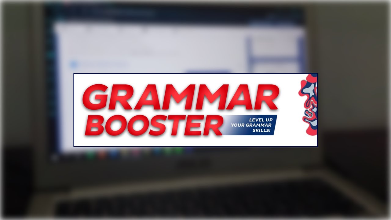 An Introduction to the Grammar Booster - YouTube
