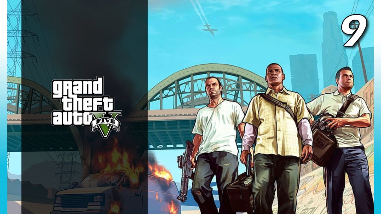 GRAND THEFT AUTO V 🚔 #9 - YouTube