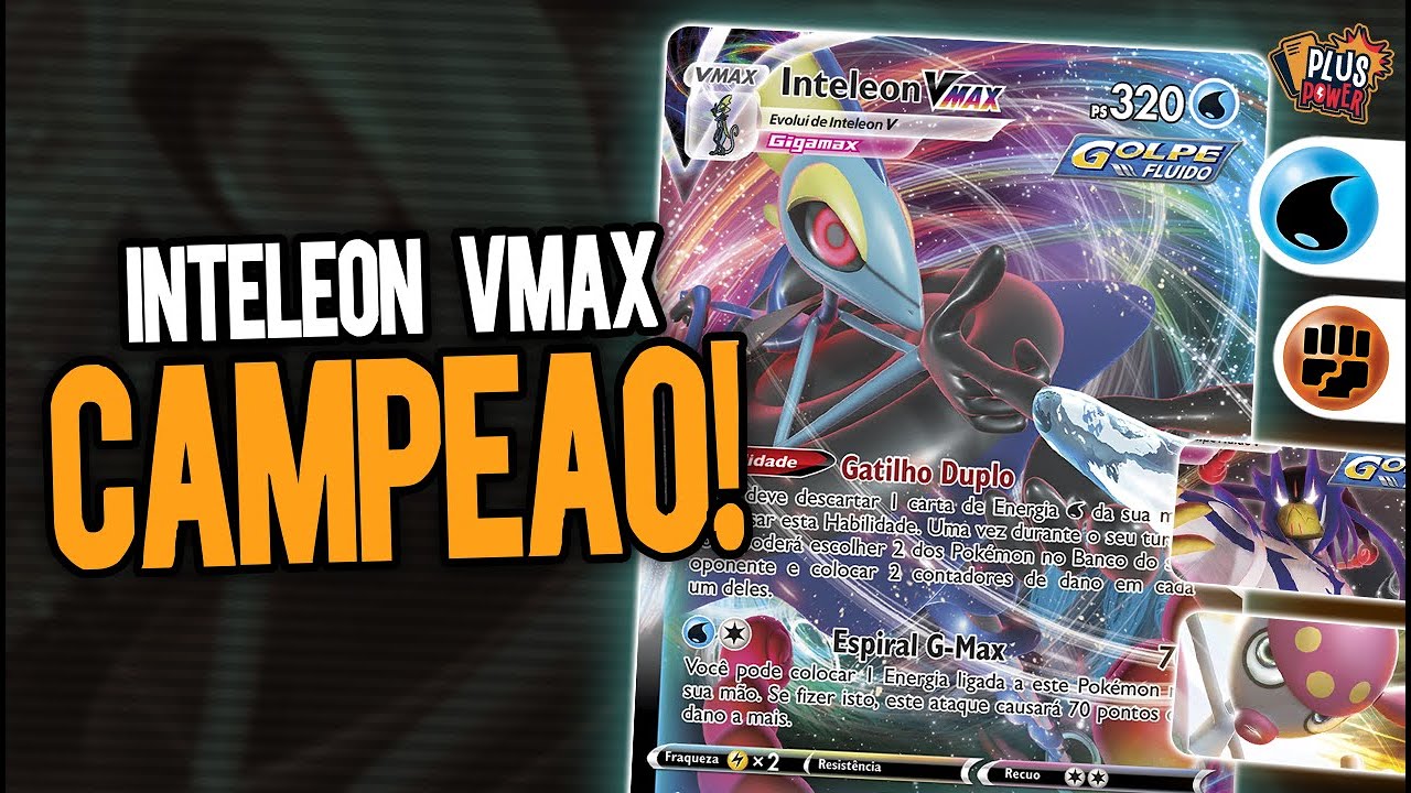 Inteleon VMAX é CAMPEÃO! - DECK DE CARTA POKEMON TCG (Pokémon TCG Live ...