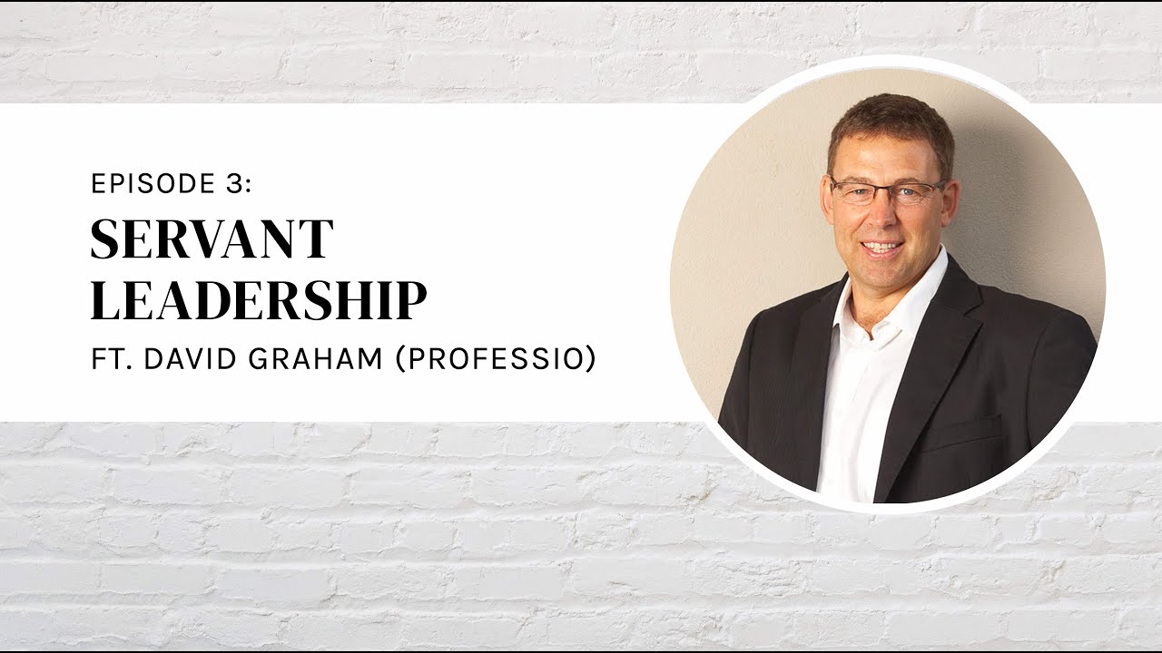 Real Talk Ep4 | Servant Leadership ft. David Graham - YouTube