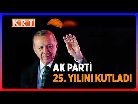AK Parti 25. Yılını Kutladı