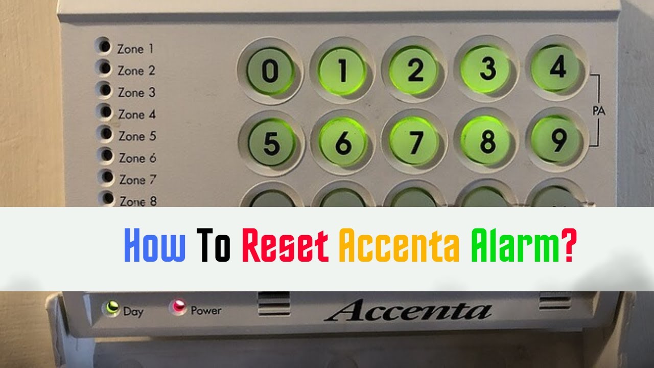 Accenta Alarm How To Reset? - YouTube