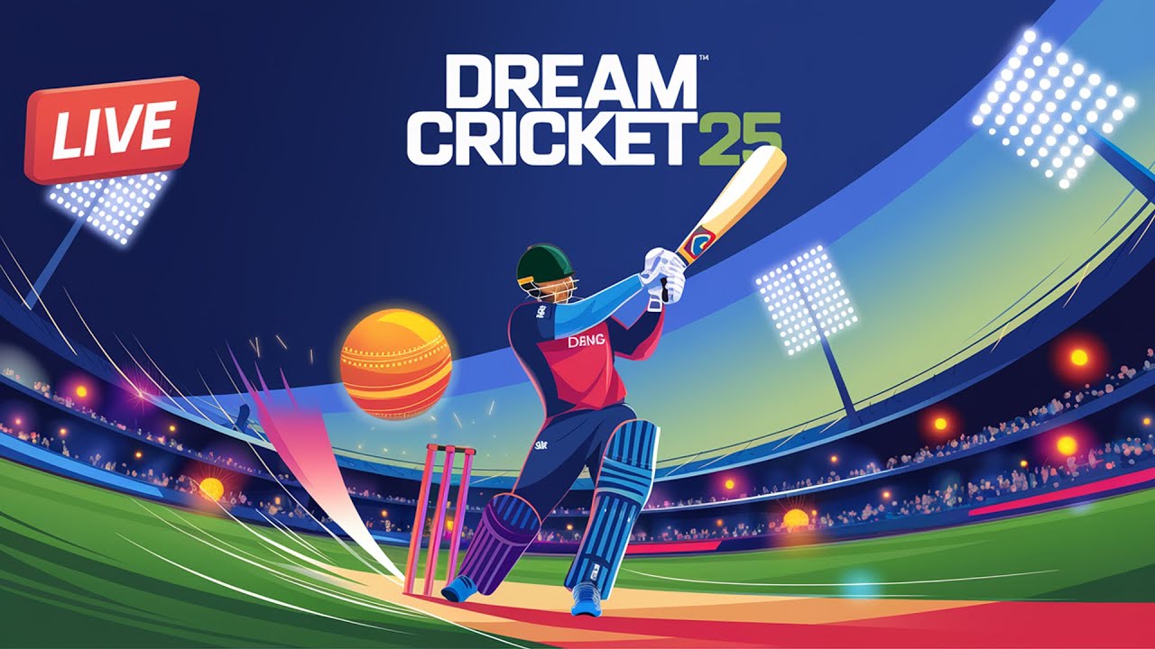 New Update : 🔥 Dream Cricket 25 DC 2025 LIVE – Intense Cricket Action ...