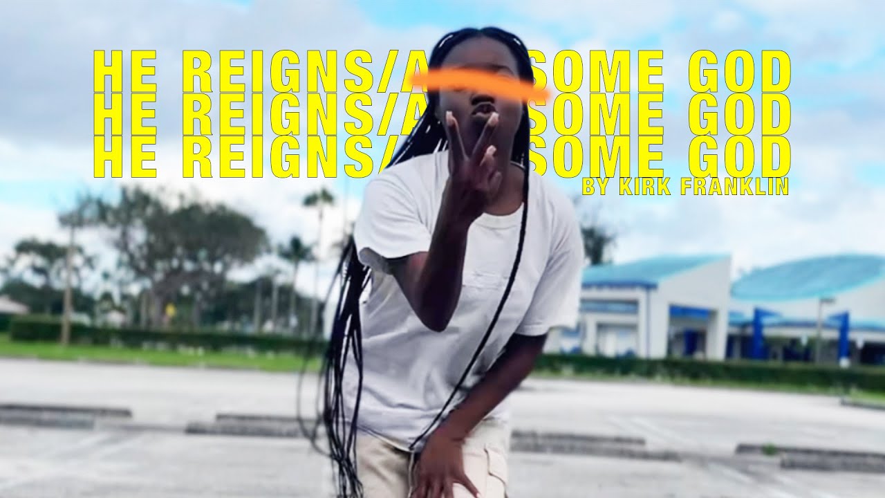 Kirk Franklin — He Reigns/Awesome God | Whitney Parfait Beginner ...