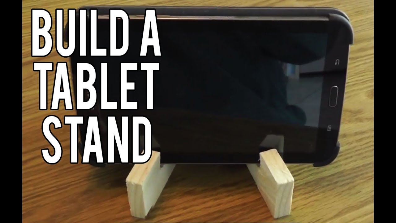 Build A Tablet Stand for Cheap - YouTube