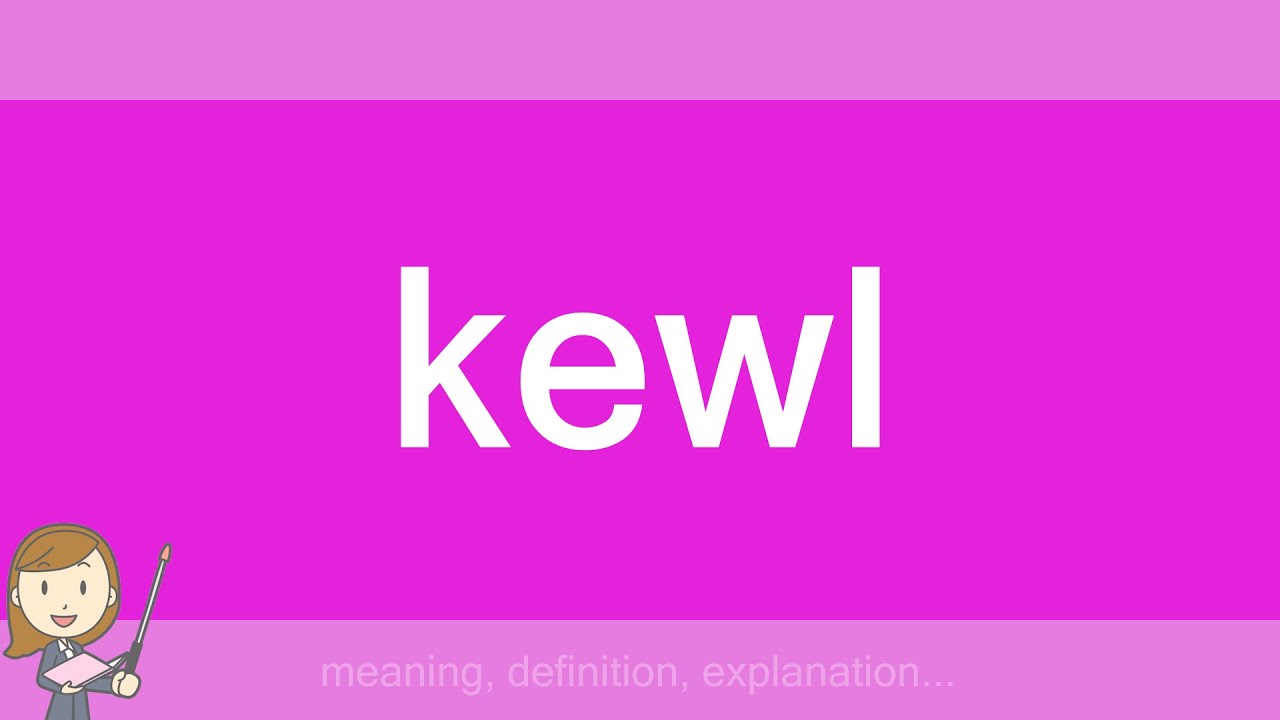 kewl - YouTube