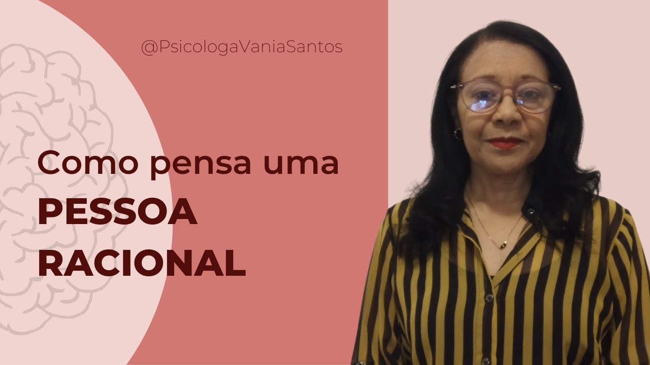 O Que é Uma Pessoa Racional - BRAINCP