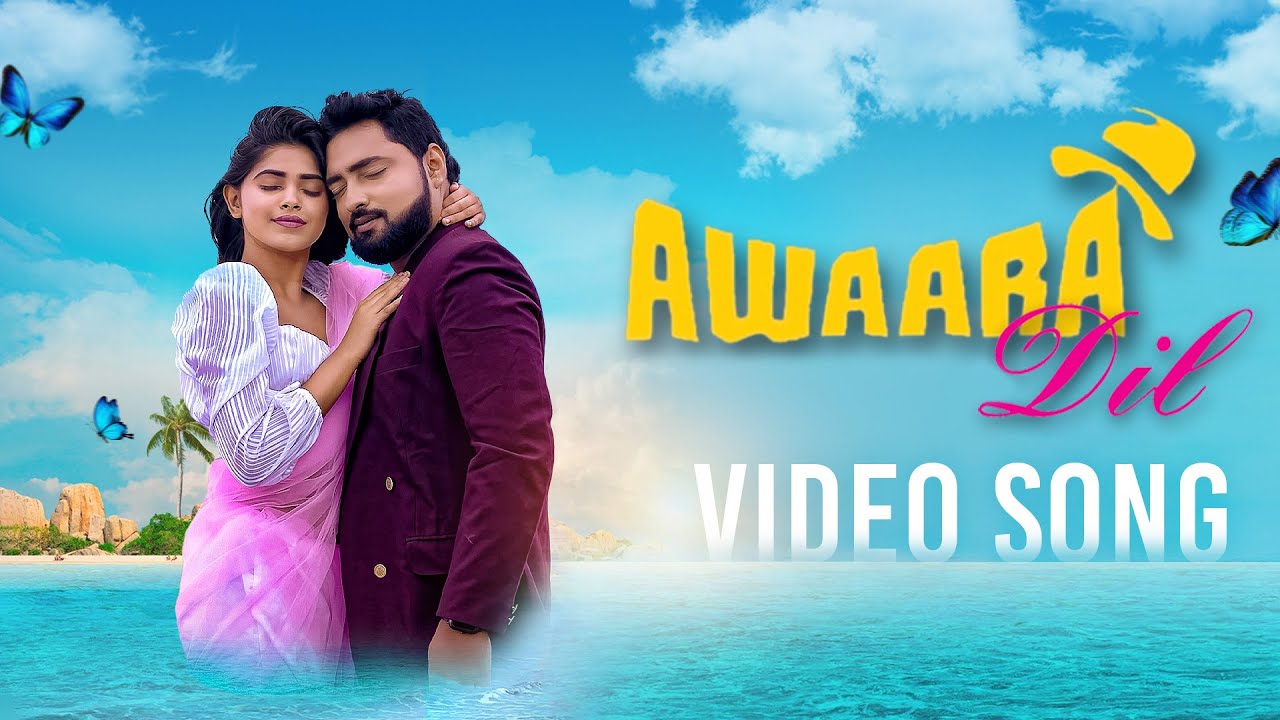 Awaara Dil | Official Music Video | Bengali Love Song | New Bengali ...