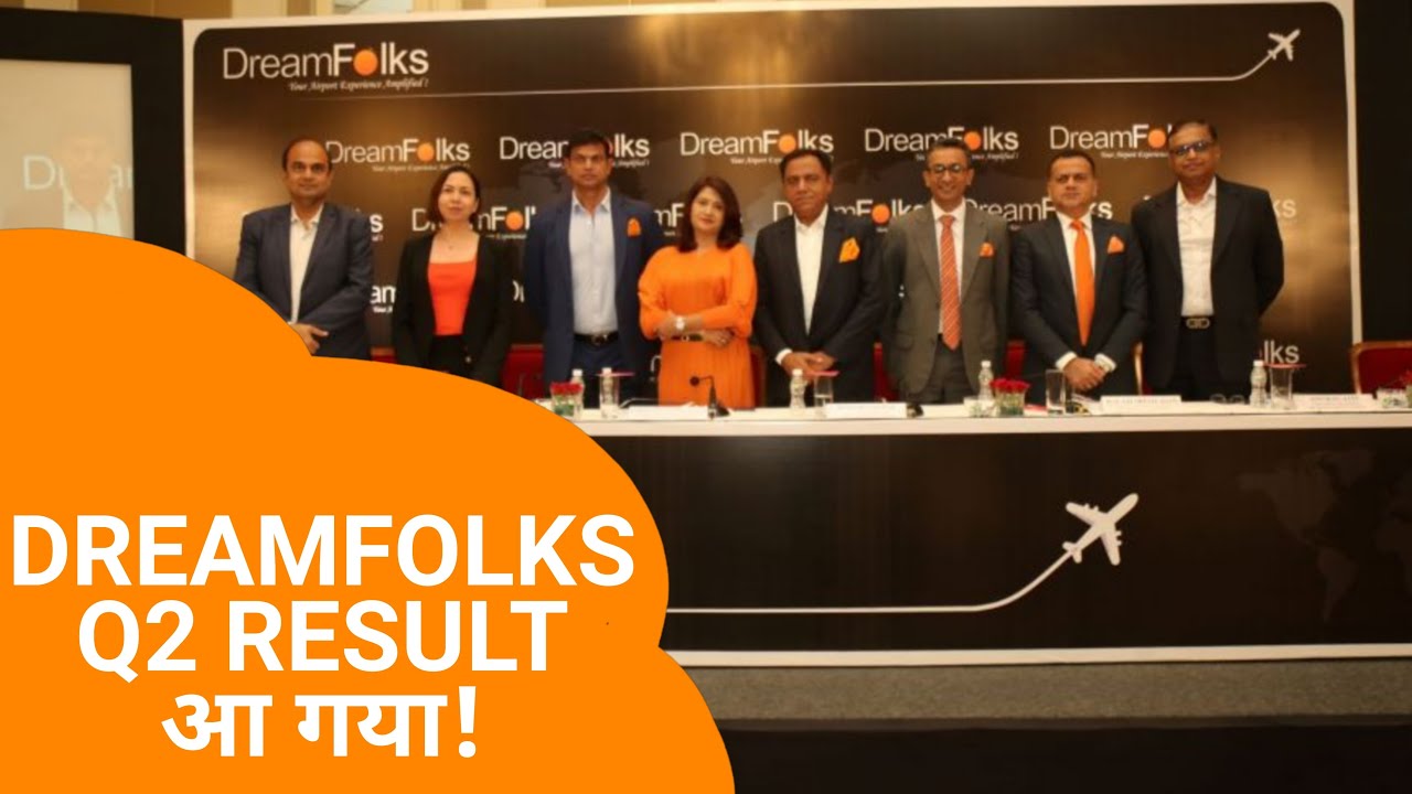 DREAMFOLKS Q2 RESULTS 2023 धमाका | DREAMFOLKS NEWS | DREAMFOLKS LATEST ...