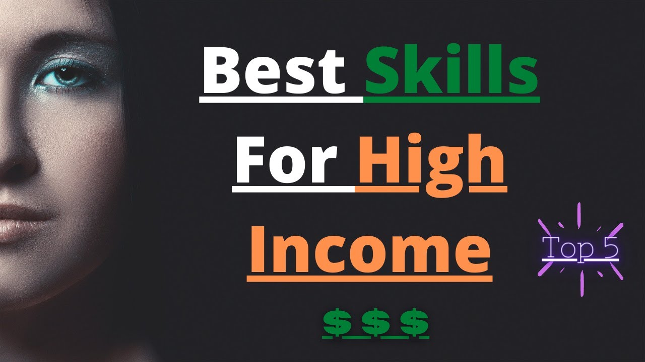 The BEST High Income Skills [ Top 5 ] - YouTube