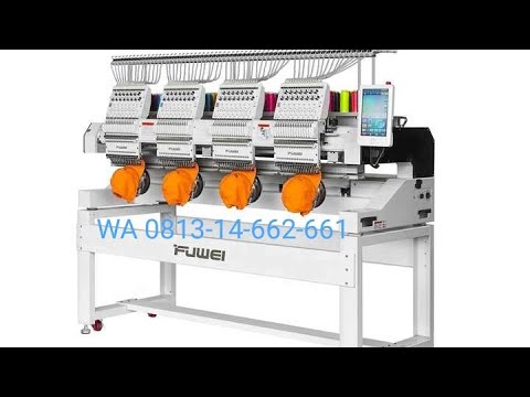 Mesin Bordir Komputer 4 Kepala, Fuwei Embroidery Machine #youtube ...