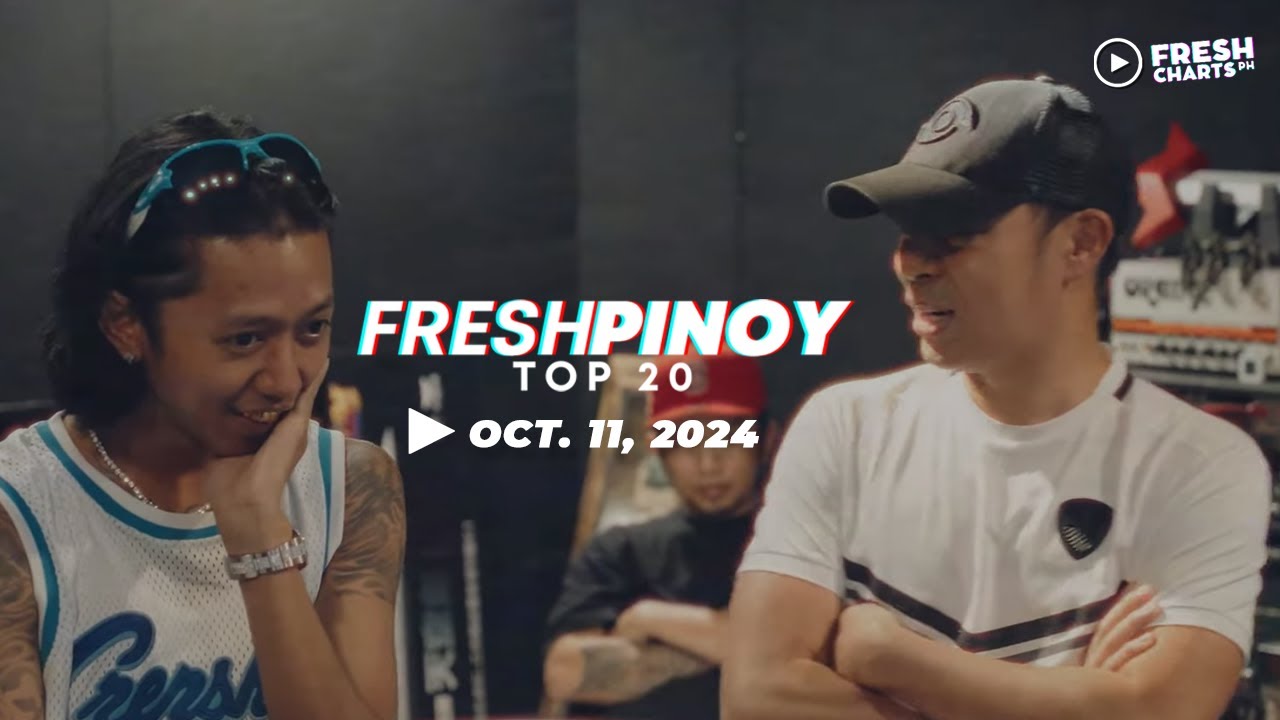 FRESH PINOY TOP 20 (October 11, 2024) - YouTube