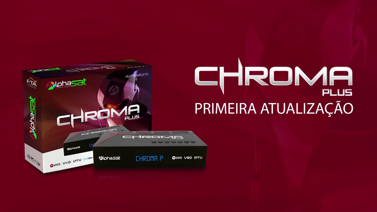 PRIMEIRA ATUALIZAÇÃO CHROMA PLUS - YouTube