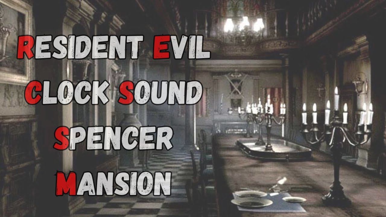 Resident evil - Spencer Mansion clock and thunder sound For one hour ...