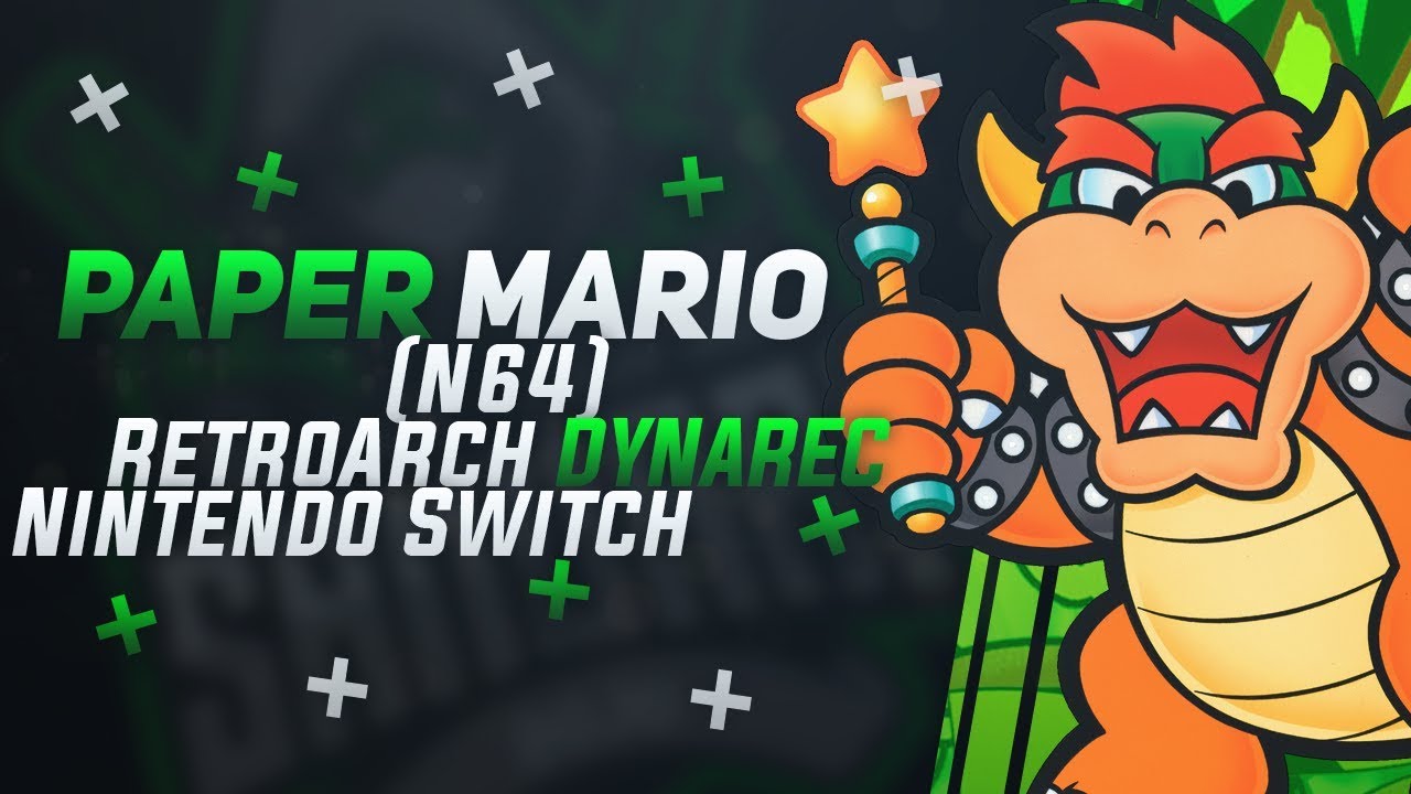 Paper Mario (N64) RetroArch DYNAREC - Nintendo Switch - YouTube