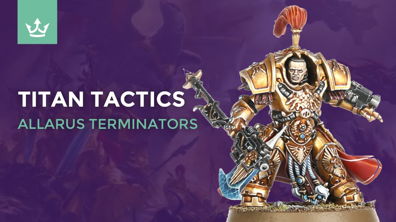 Custodes Allarus Terminators tactics and overview - YouTube