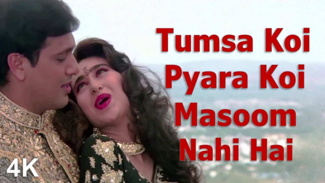 Tumsa Koi Pyara Koi Masoom Nahi Hai | 4K Video | Govinda | Karisma ...