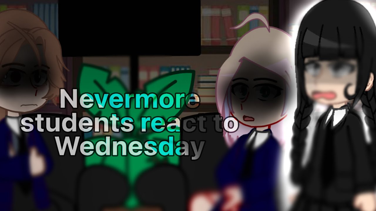 Nevermore students +Tyler react to Wednesday | ships? | wednesday ...