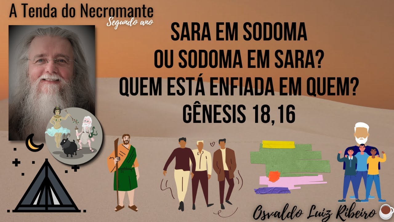 1812. Sara em Sodoma ou Sodoma em Sara? Quem está enfiada em quem ...