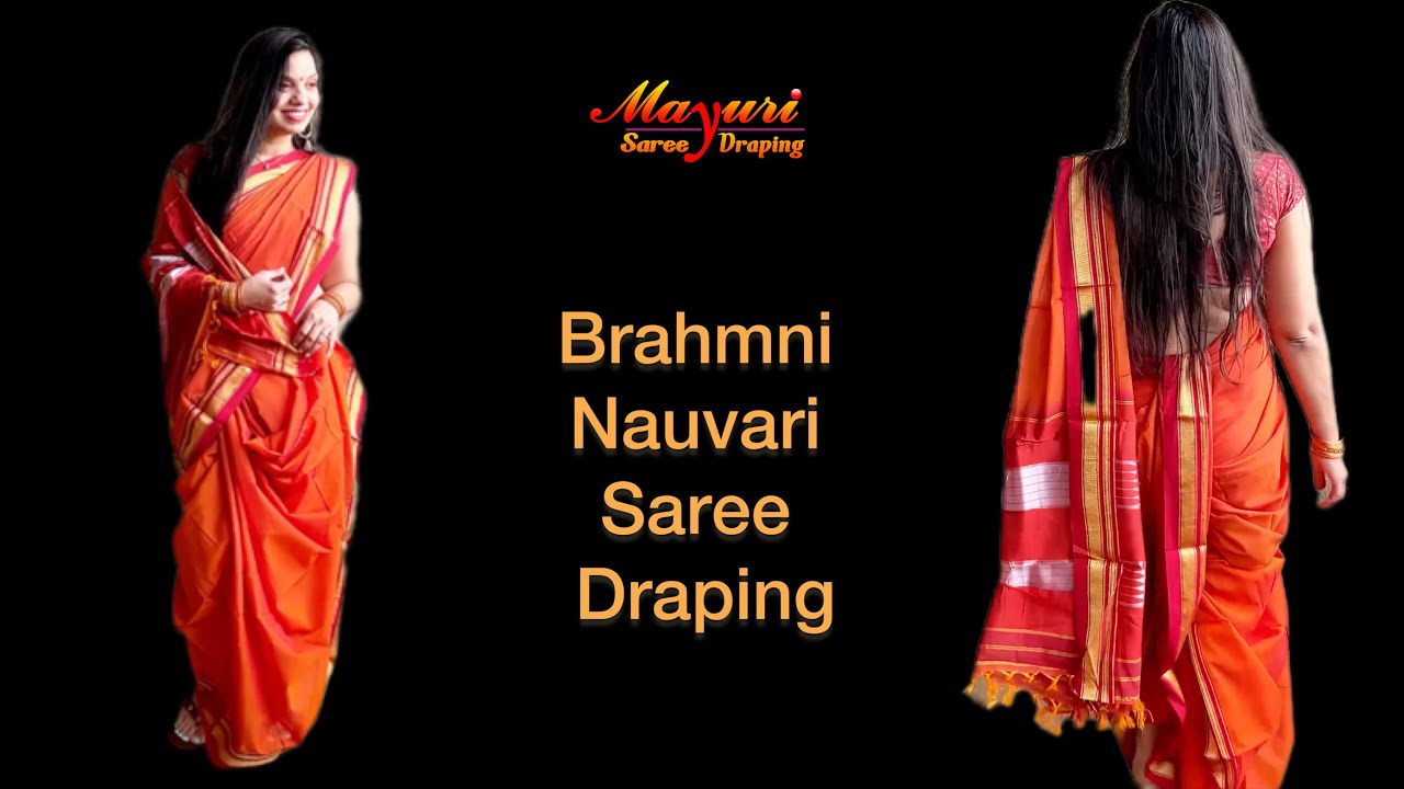 Brahmni Nauvari Style Saree Draping/ 10 yards Saree draping ...
