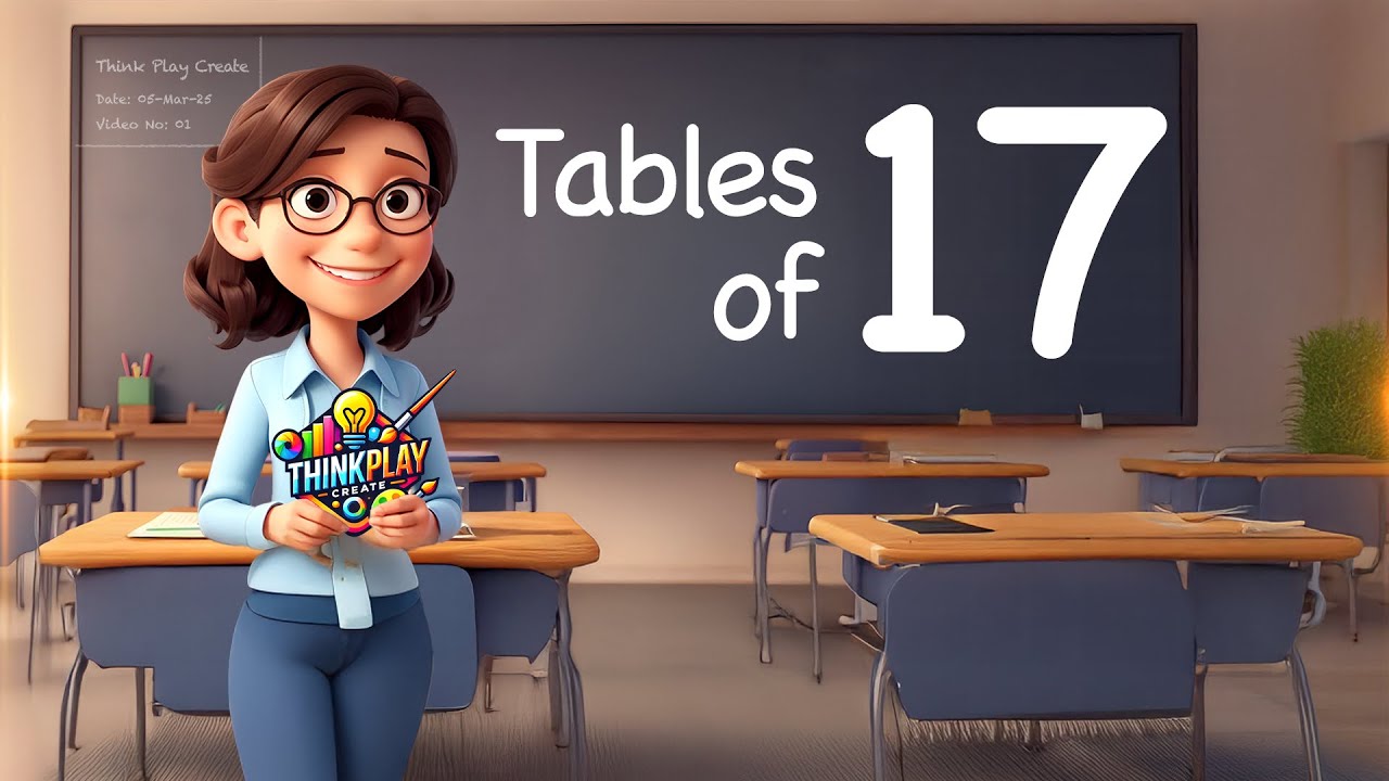 📢 Learn Table of 17 | Easy Multiplication for Kids | Fun Learning 🎉 ...
