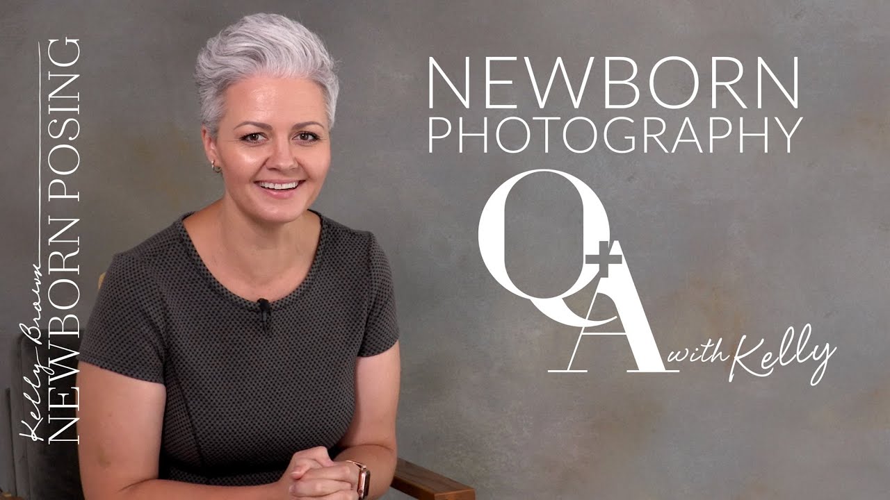 Newborn Photography Q and A with Kelly Brown - YouTube