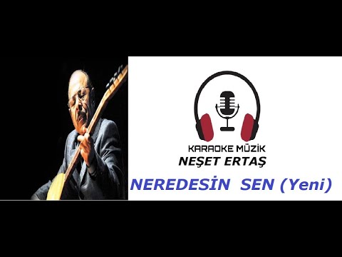 Neredesin Sen KARAOKE (Cover Yeni)