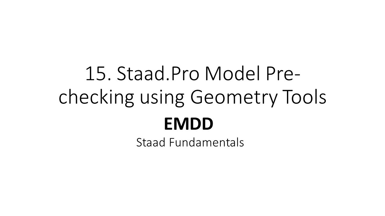 Staad.Pro Basics 15. Geometry Tools - YouTube
