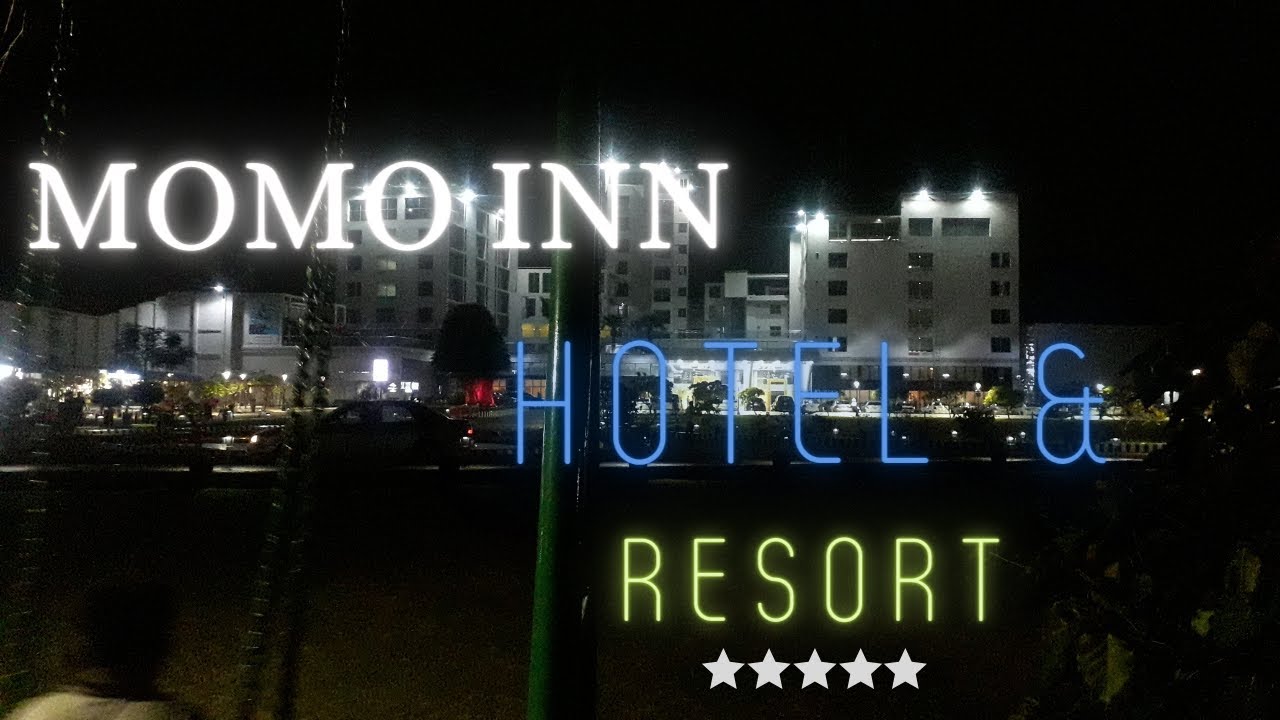 MOMO INN Hotel And Resort, Night View and All Informations. - YouTube