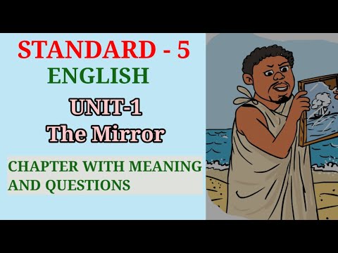 THE MIRROR | Chapter With Meaning And Question Answers | STD 5 English ...