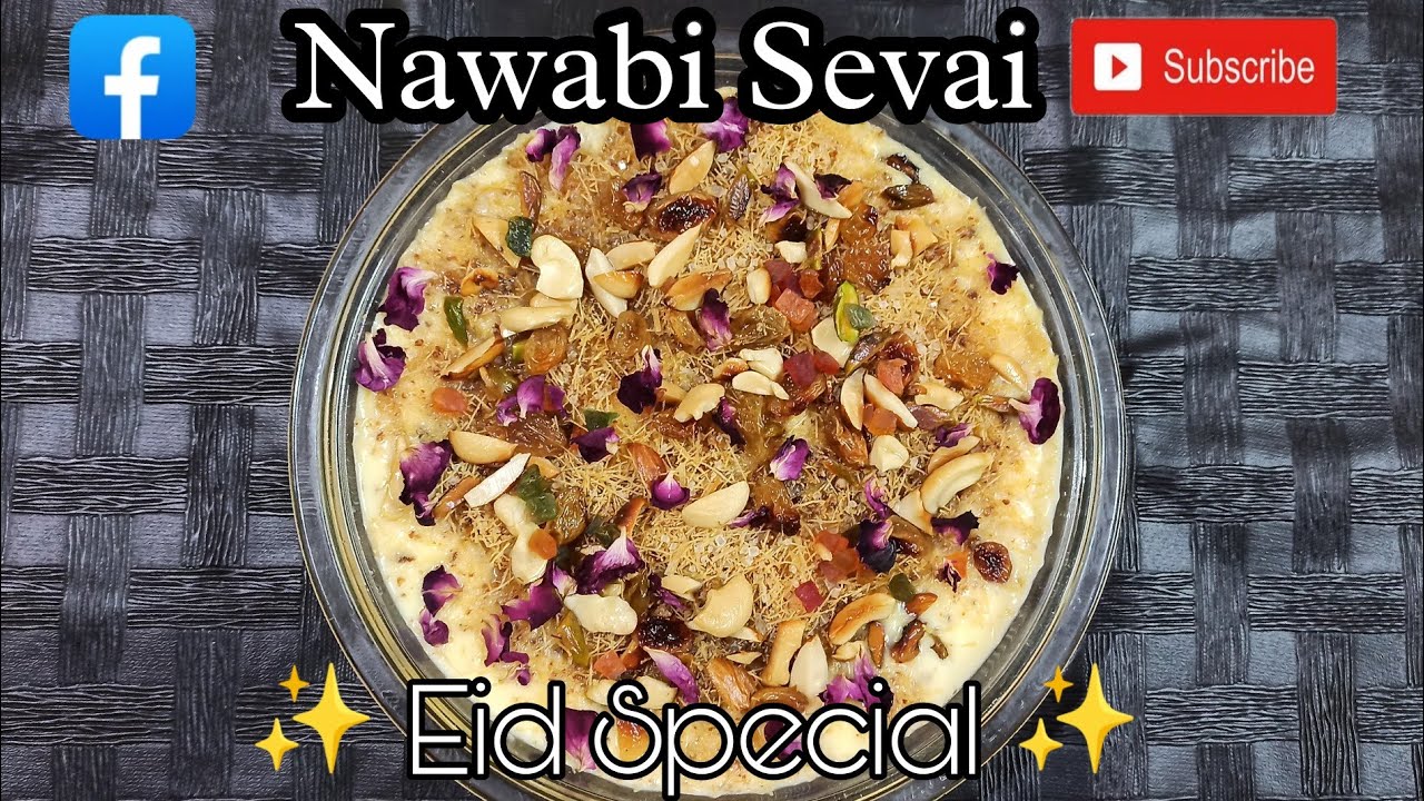 Nawabi Sevai|Eid Special| नवाबी सेवई बनाने की विधि|Sunday Recipe|Sweet ...