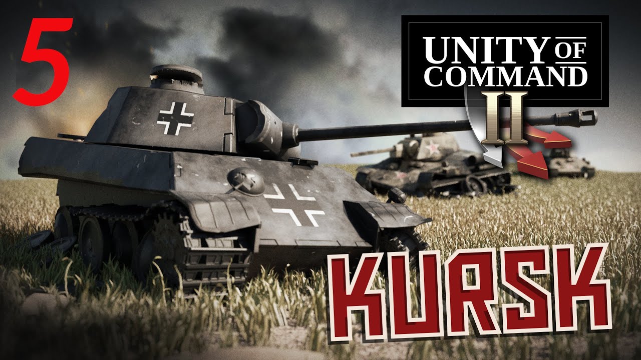 Unity of Command 2 | Kursk DLC | Mission 05 | Road to Smolensk - YouTube