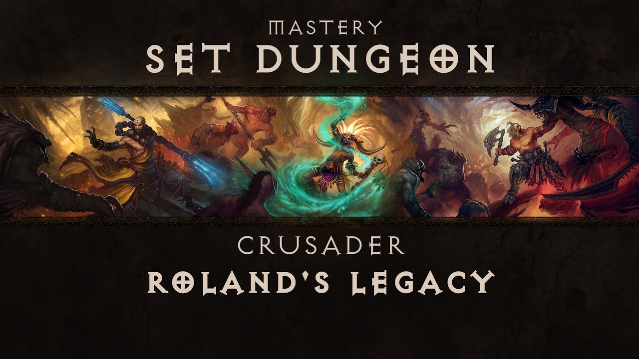 Diablo 3 - CRUSADER - Set Dungeon - Roland's Legacy - YouTube