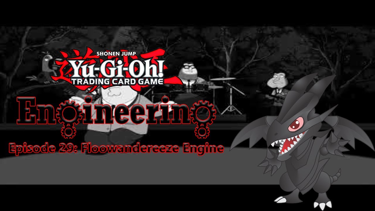Yu-Gi-Oh! Engineering #29 - Floowandereeze Engine - YouTube